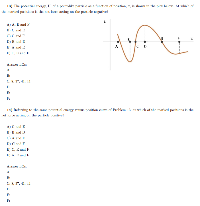Solved The potential energy, U, ﻿of a point-like particle as | Chegg.com
