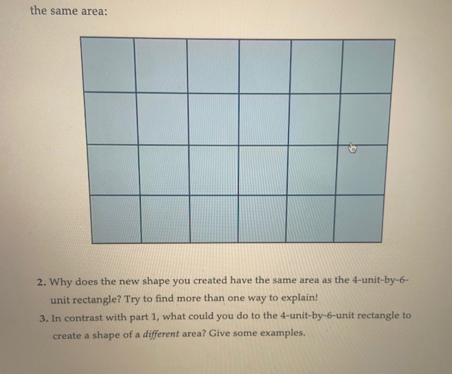 Solved the same area:Why does the new shape you created have | Chegg.com