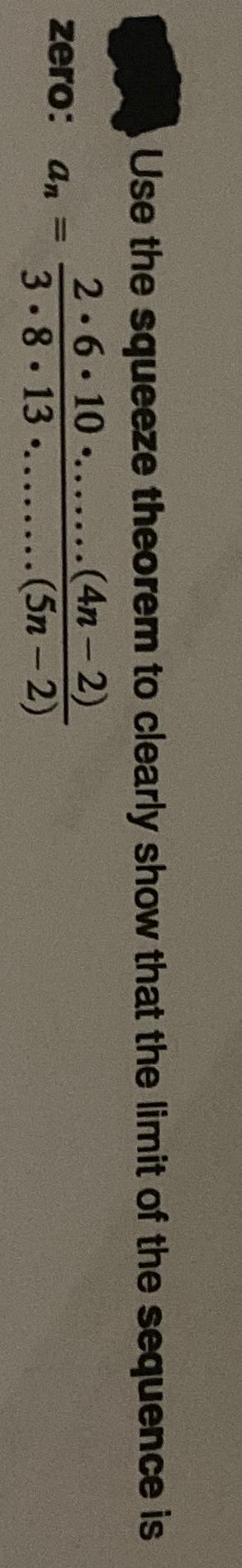 Solved Use the squeeze theorem to clearly show that the | Chegg.com