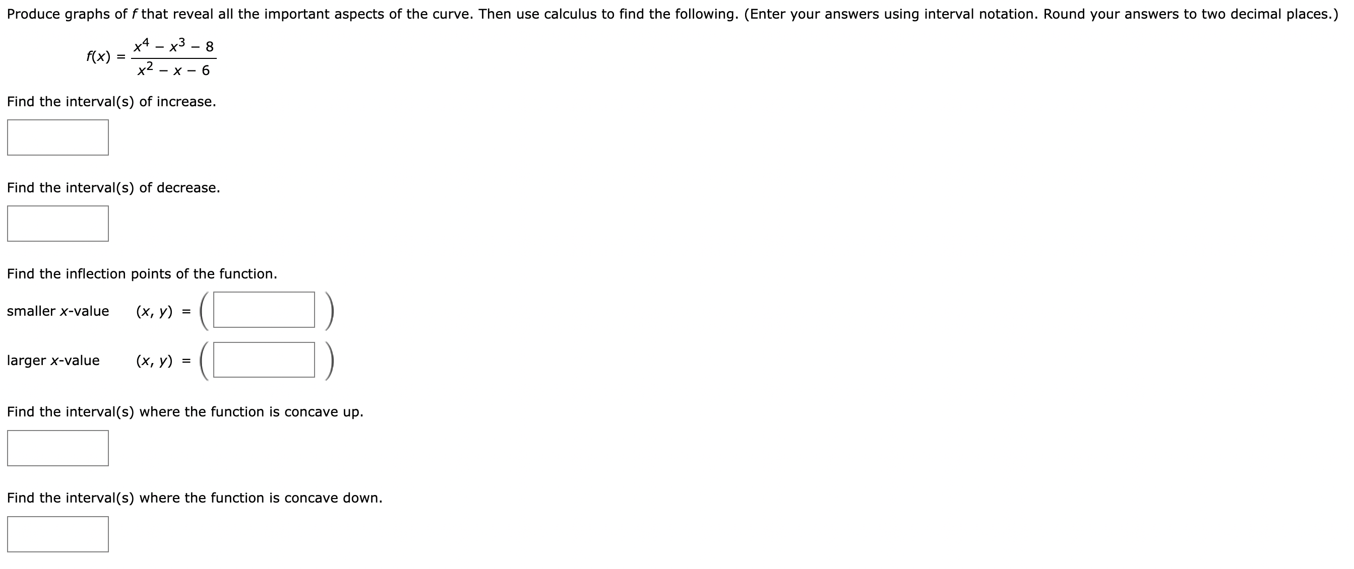 Solved F X X4 X3 8x2 X 6find The Interval S of