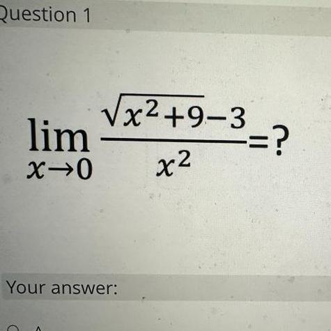 Solved limx→0x2+92-3x2= | Chegg.com