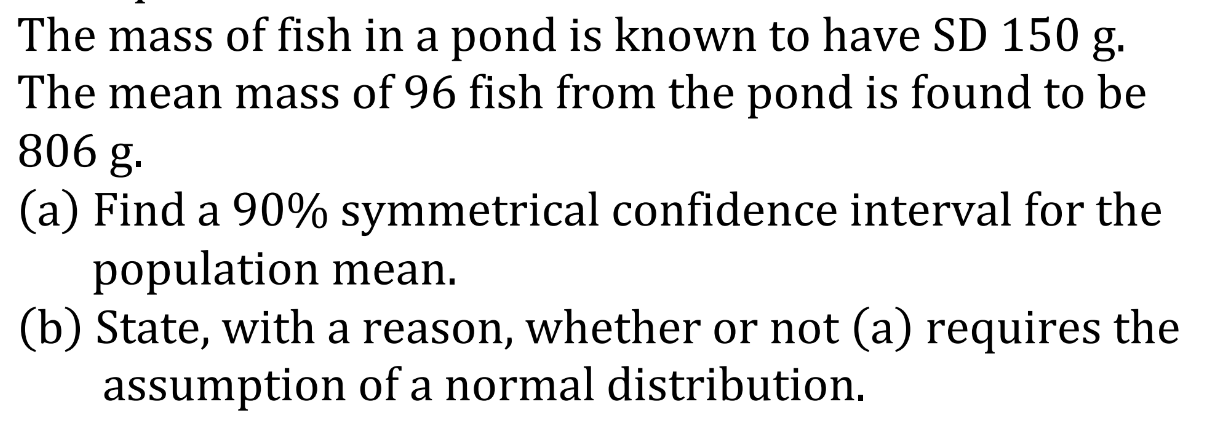Solved The mass of fish in a pond is known to have SD | Chegg.com