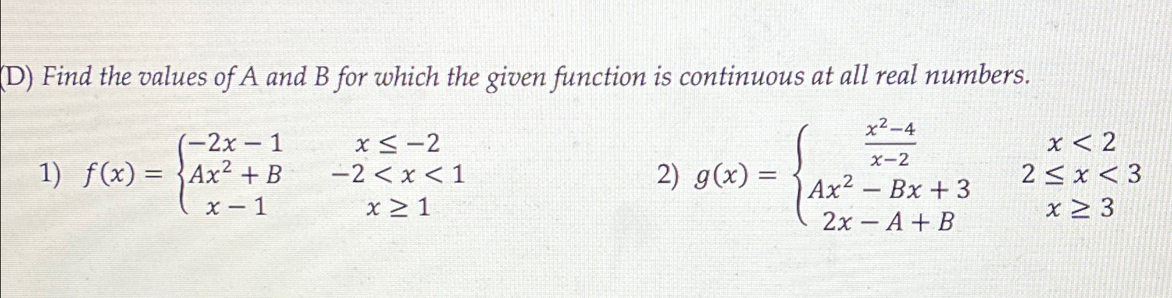 Solved (D) ﻿Find the values of A and B ﻿for which the given | Chegg.com
