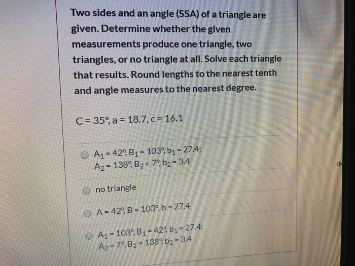 Solved Two sides and an angle (SSA) of a triangle are given. | Chegg.com