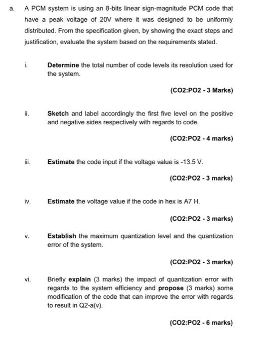 Solved a. A PCM system is using an 8-bits linear | Chegg.com