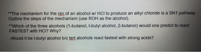 Solved **The mechanism for the rxn of an alcohol w/ HCl to | Chegg.com