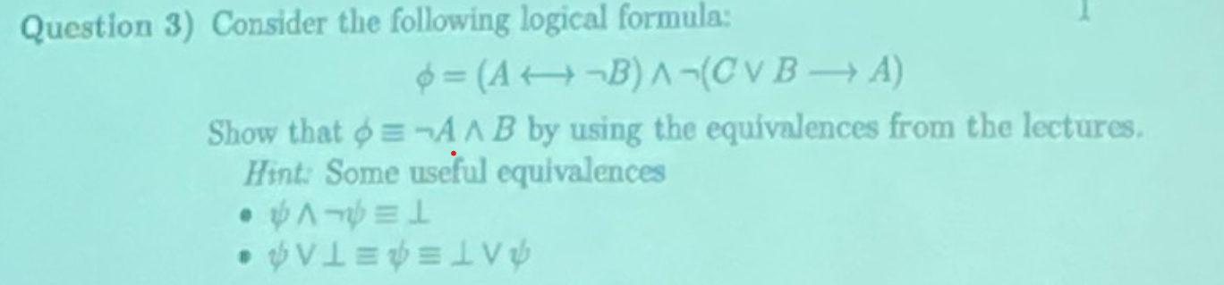 Solved Question 3) Consider the following logical | Chegg.com Solved Question 3) Consider the following logical | Chegg.com