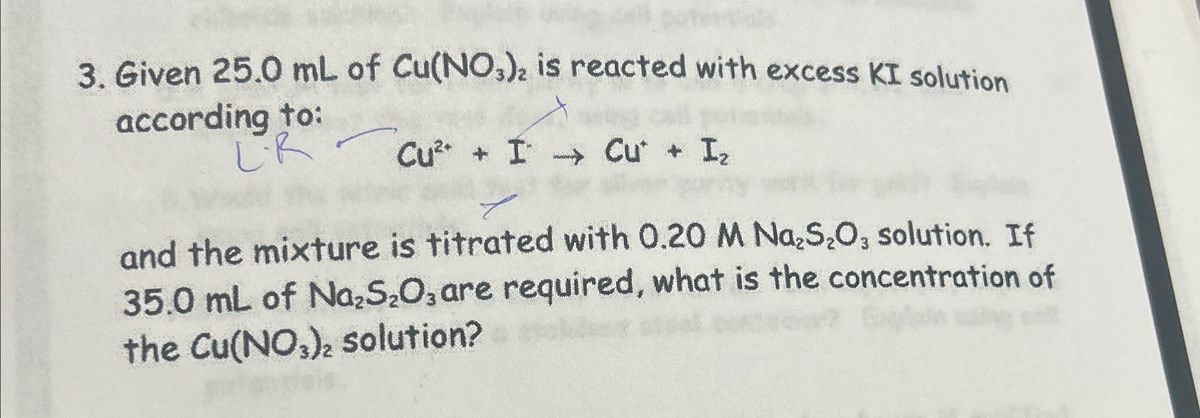 Solved Given 25.0mL ﻿of Cu(NO3)2 ﻿is reacted with excess KI | Chegg.com