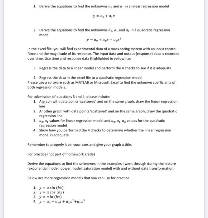 1. Derive the equations to find the unknowns a, and a | Chegg.com