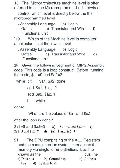 Solved 18. The Microarchitecture machine level is often | Chegg.com