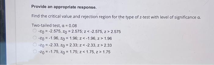 Solved Provide an appropriate response. Find the critical | Chegg.com