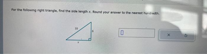 Solved For the following right triangle, find the side | Chegg.com