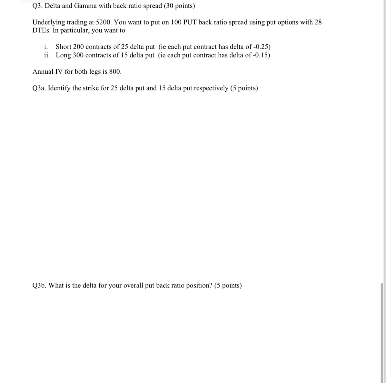 Solved Q3. ﻿Delta and Gamma with back ratio spread (30 | Chegg.com