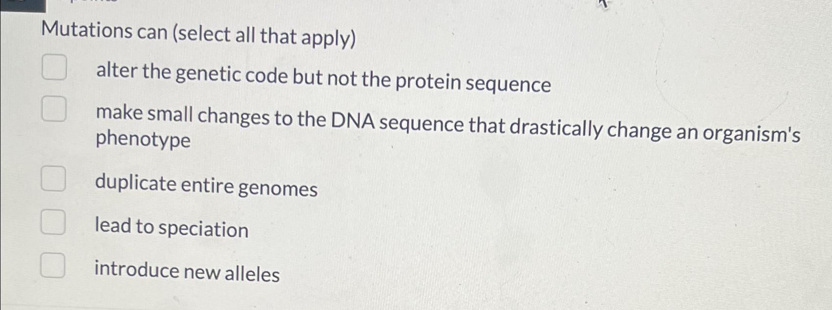 Solved Mutations can (select all that apply)alter the | Chegg.com