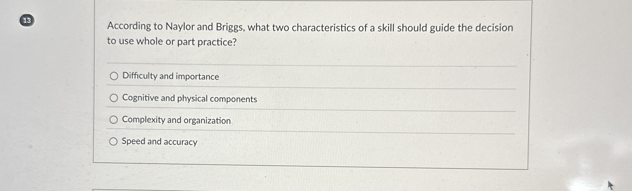 Solved 13According to Naylor and Briggs, what two | Chegg.com