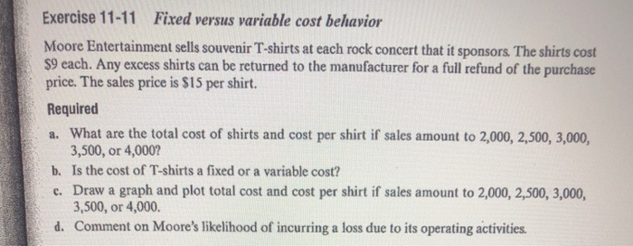 Solved Exercise 11-11 Fixed versus variable cost behavior | Chegg.com