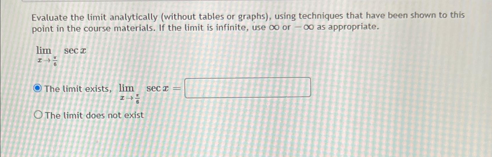 Solved Evaluate the limit analytically (without tables or | Chegg.com