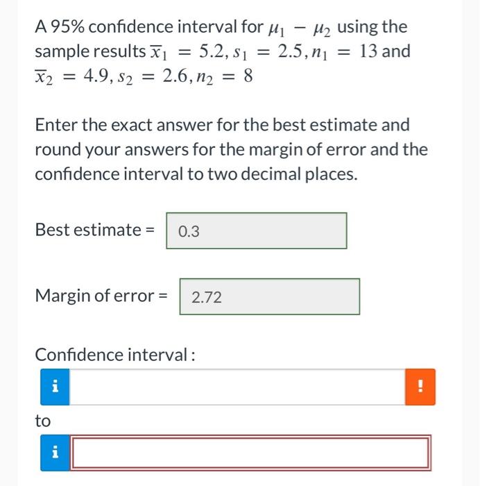Solved M1 A 95% confidence interval for sample results x₁ = | Chegg.com