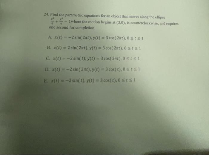 Solved 24. Find the parametric equations for an object that | Chegg.com