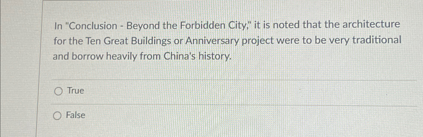 Solved In "Conclusion - ﻿Beyond the Forbidden City," it is | Chegg.com