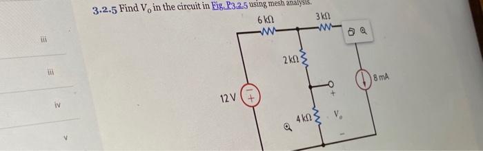 Solved 3.2.5 Find V0 in the circuit in Fig. P3.2.5 using | Chegg.com