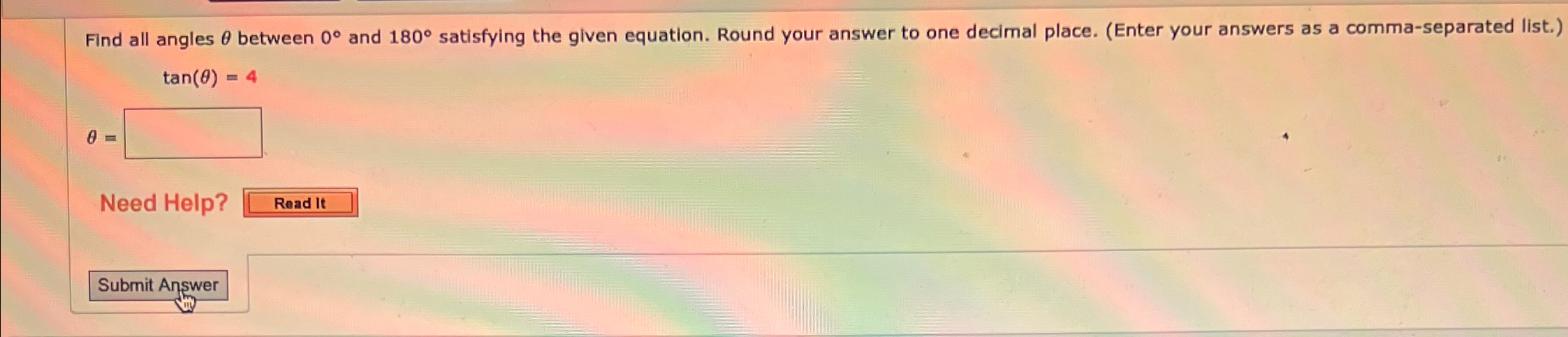 Solved Find all angles θ ﻿between 0° ﻿and 180° ﻿satisfying | Chegg.com