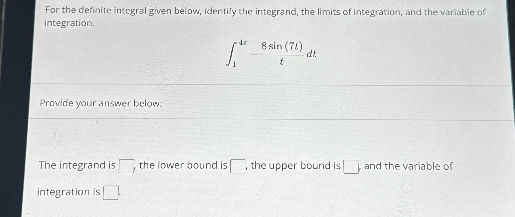 Solved For the definite integral given below, identify the | Chegg.com