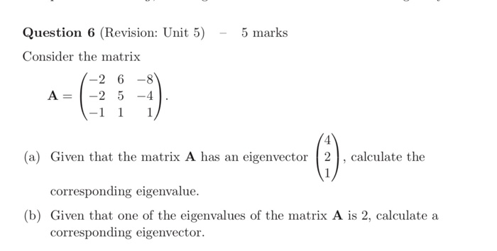 Solved - 5 marks Question 6 (Revision: Unit 5) Consider the | Chegg.com
