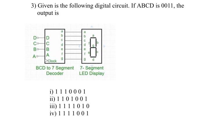 Solved 3) Given is the following digital circuit. If ABCD is | Chegg.com