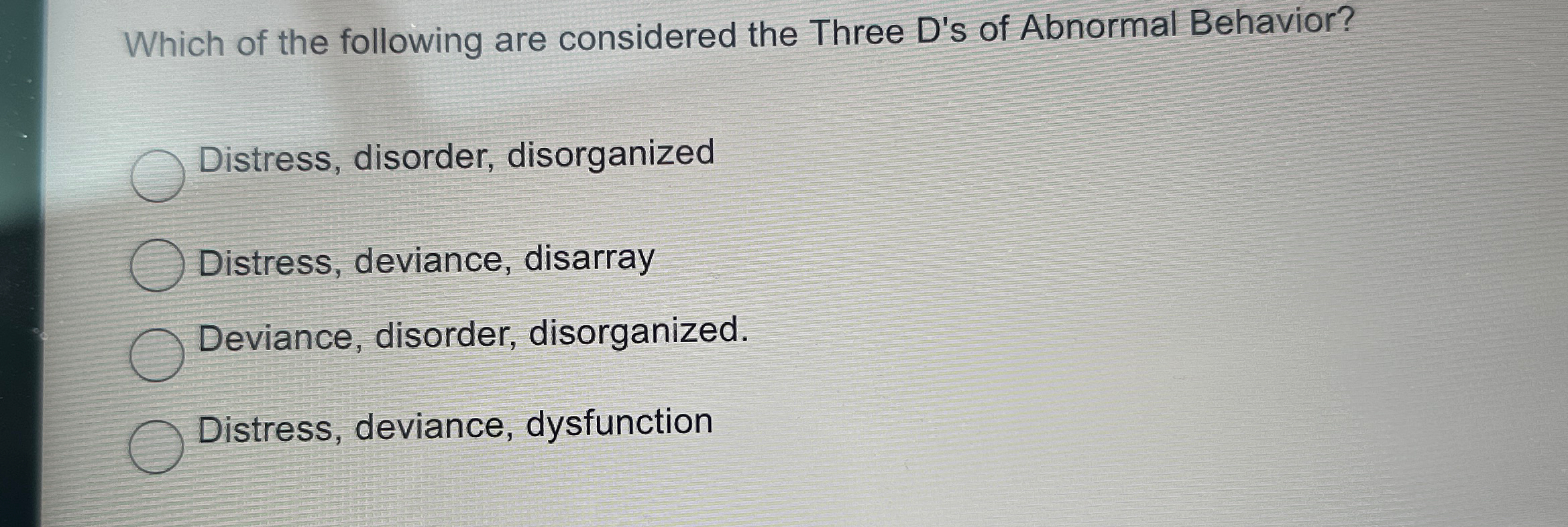 Solved Which of the following are considered the Three D's | Chegg.com