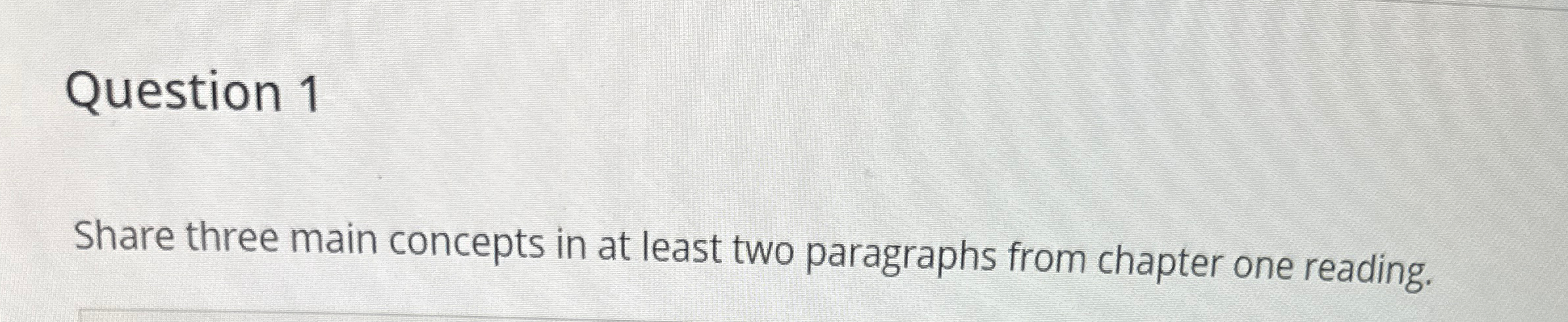 Solved Question 1Share three main concepts in at least two | Chegg.com