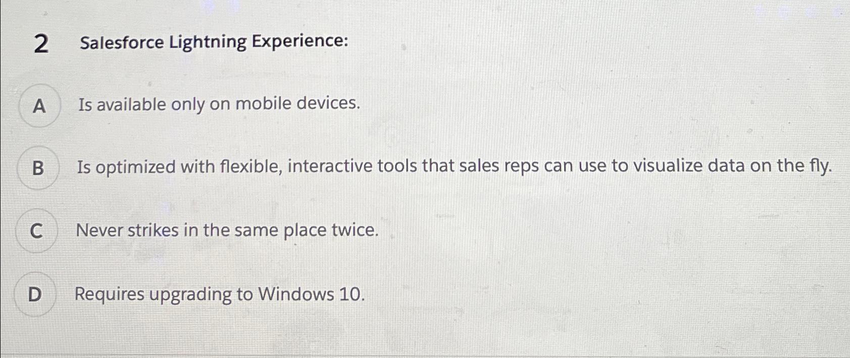 Solved 2 ﻿Salesforce Lightning Experience:Is available only | Chegg.com