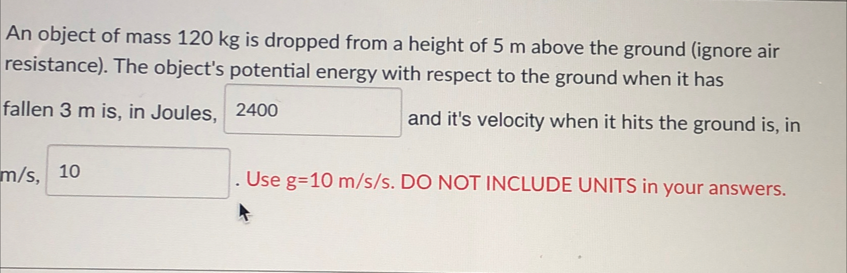 Solved An object of mass 120kg ﻿is dropped from a height of | Chegg.com