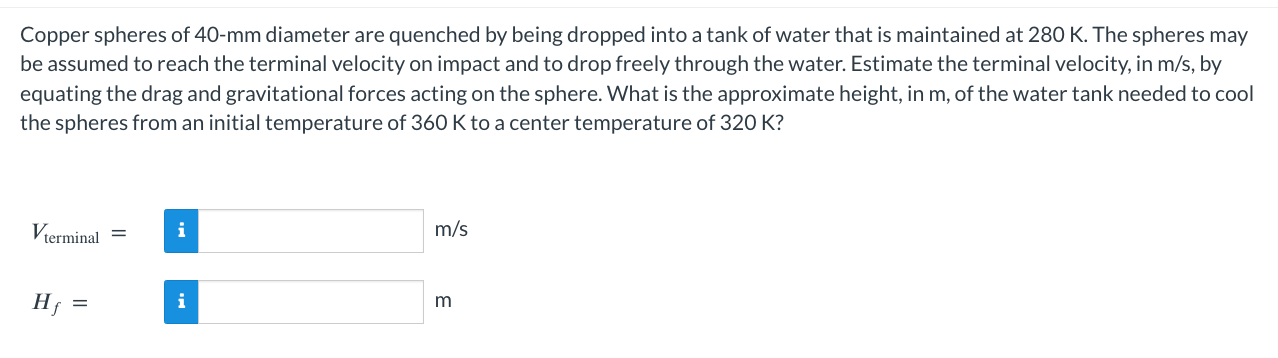 Solved Copper spheres of 40-mm diameter are quenched by | Chegg.com