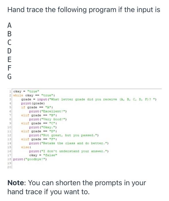 Solved this needs to be fully hand traced in a chart with | Chegg.com