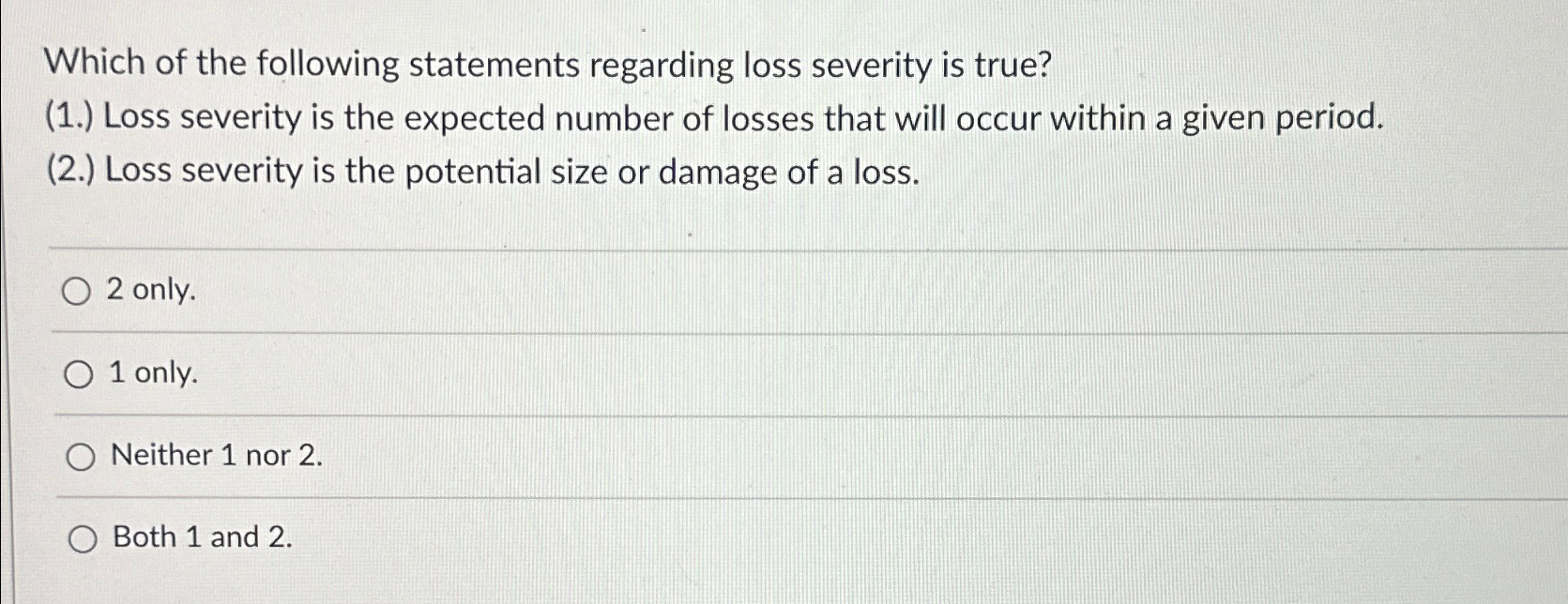 Solved Which of the following statements regarding loss | Chegg.com