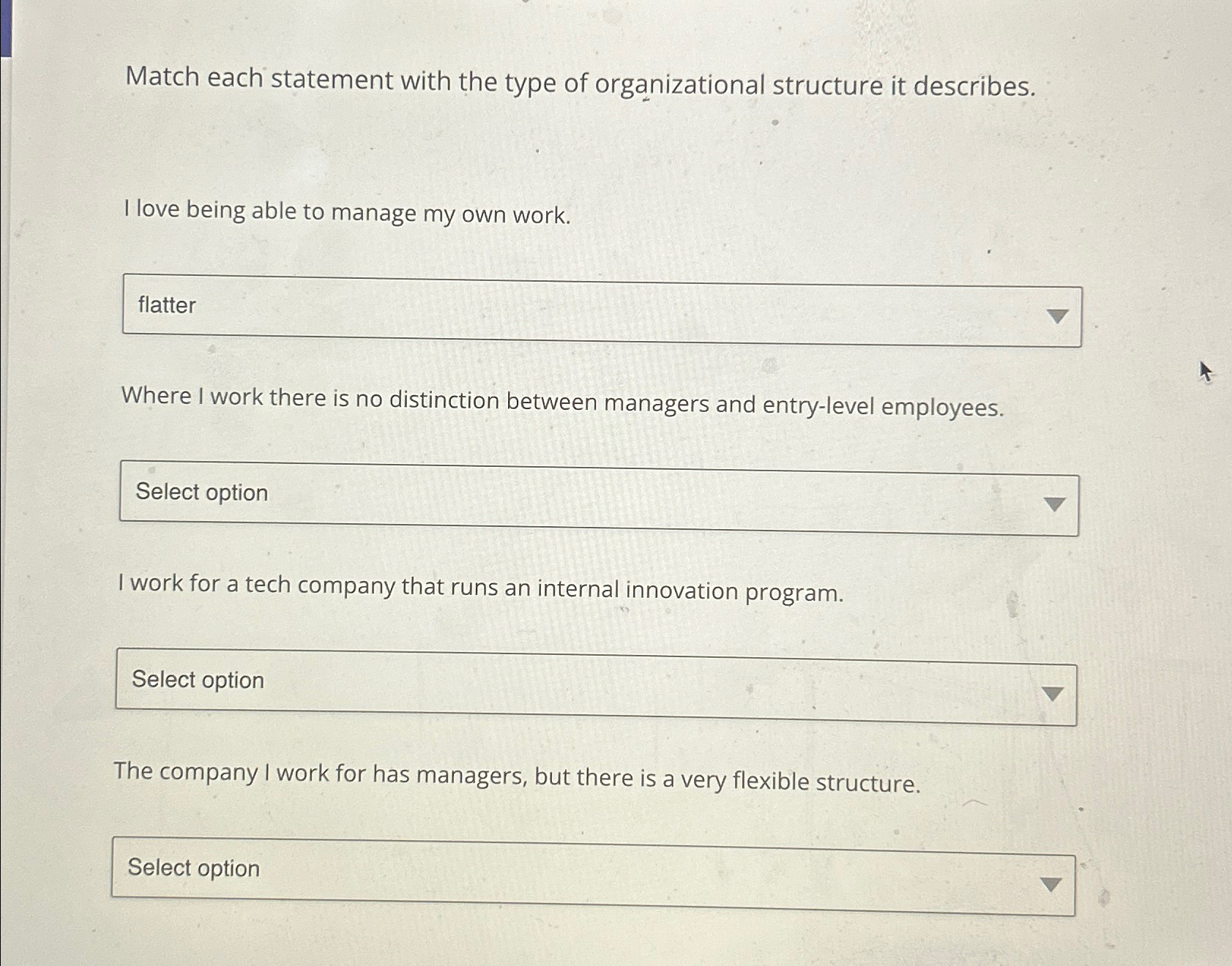Solved Match each statement with the type of organizational | Chegg.com