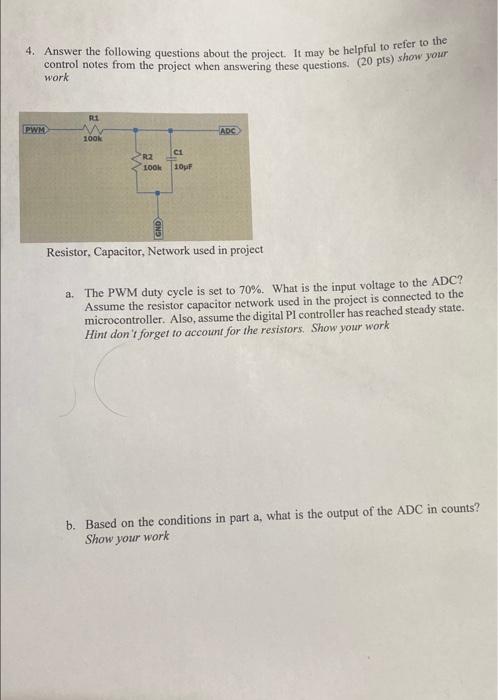 Solved 4. Answer the following questions about the project. | Chegg.com