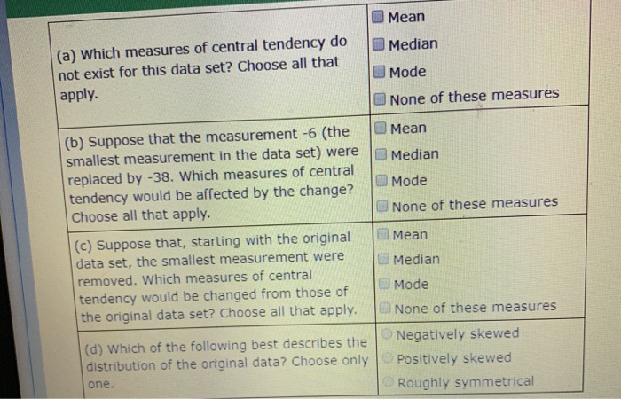Solved Mean Median (a) Which measures of central tendency do | Chegg.com
