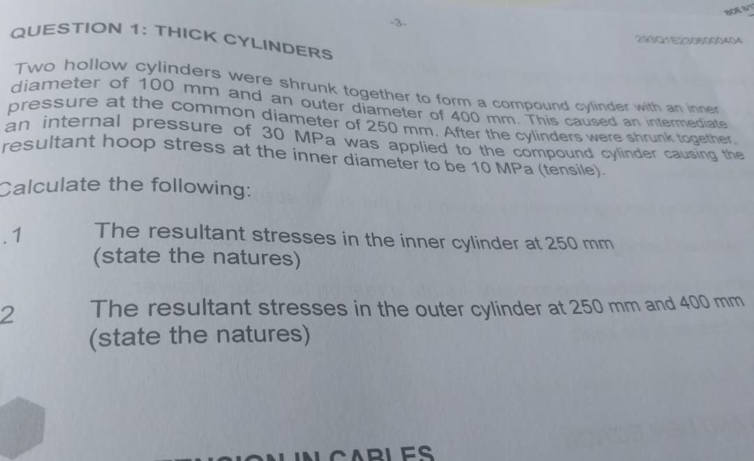 Solved QUESTION 1: THICK CYLINDERS Two hollow cylinders were | Chegg.com