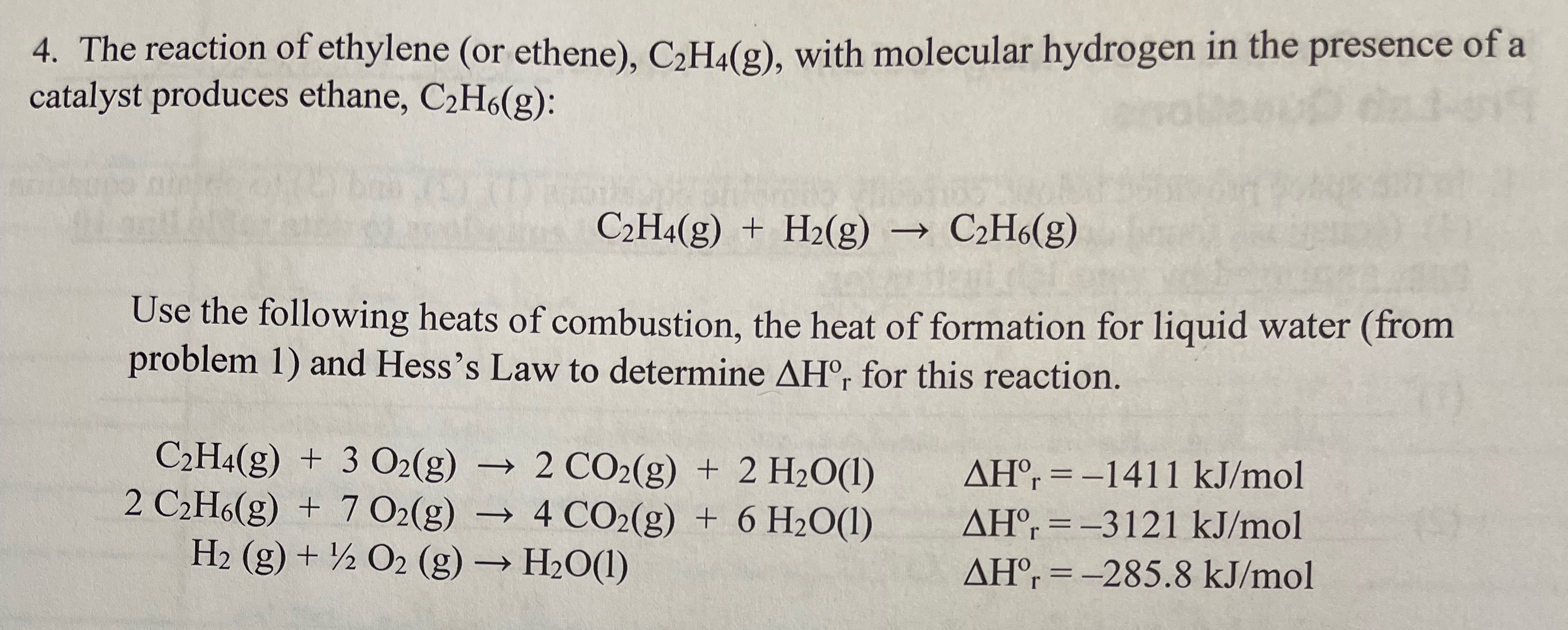 Solved The reaction of ethylene (or ethene), C2H4(g), ﻿with | Chegg.com