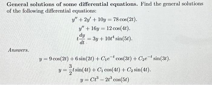 Solved General solutions of some differential equations. | Chegg.com