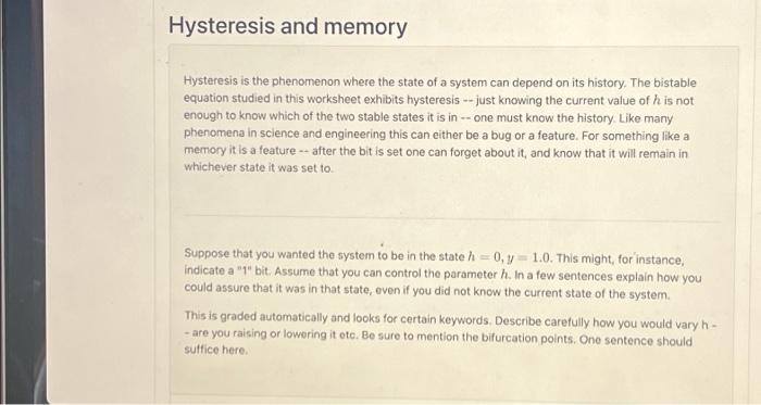 Hysteresis and memory Hysteresis is the phenomenon | Chegg.com