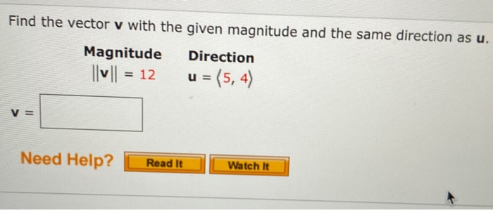 Solved Find the vector v with the given magnitude and the | Chegg.com