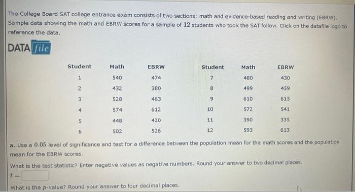 [Solved]: Ty! The College Board SAT college entrance e
