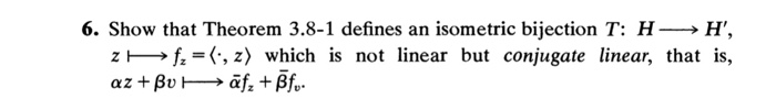 Solved 6. Show that Theorem 3.8-1 defines an isometric | Chegg.com