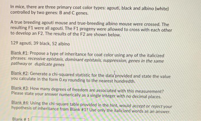 Solved In mice, there are three primary coat color types: | Chegg.com