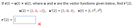 Solved If r(t)=u(t)×v(t), ﻿where u ﻿and v ﻿are the vector | Chegg.com