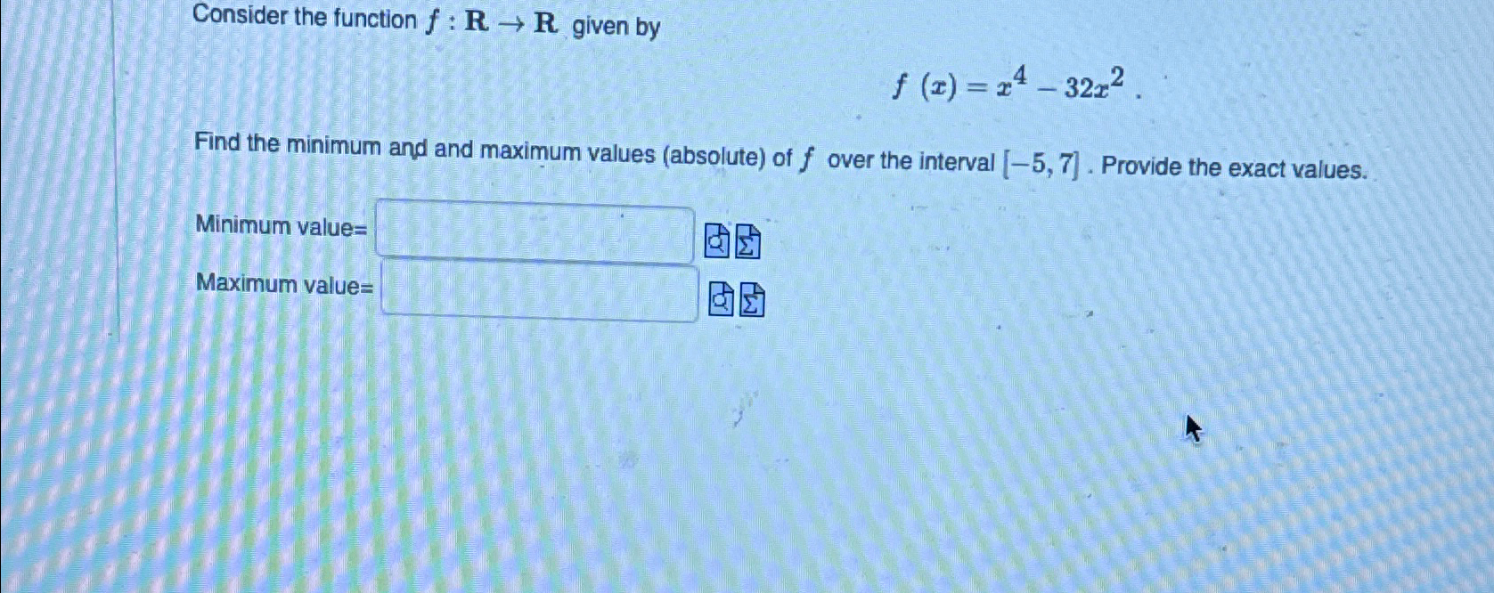 Solved Consider The Function F R→r ﻿given Byf X X4 32x2find