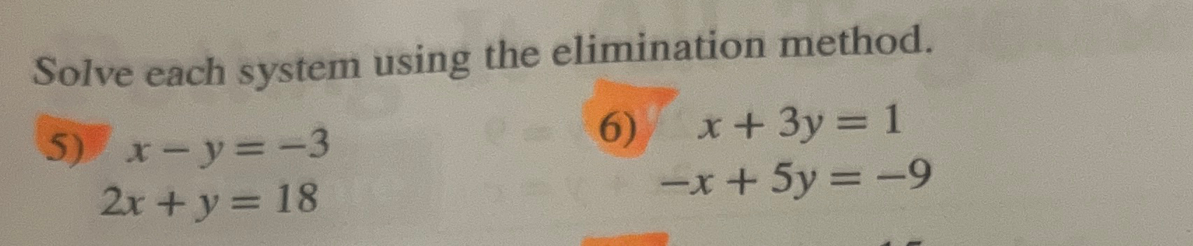 Solved Solve each system using the elimination | Chegg.com